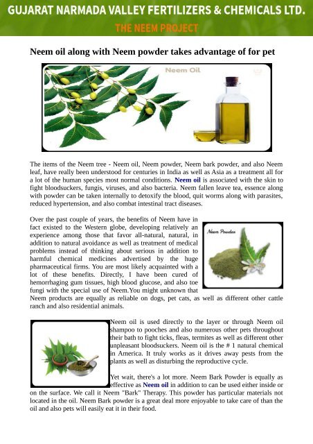 Neem oil is connected with the skin to battle bloodsuckers, fungis ...