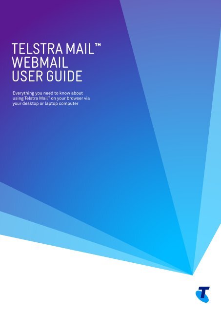 TELSTRA MAIL WEBMAIL USER GUIDE