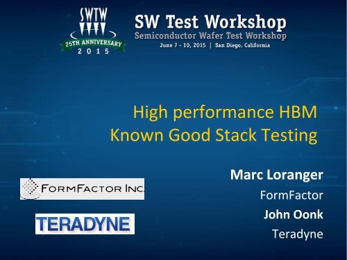 High performance HBM Known Good Stack Testing