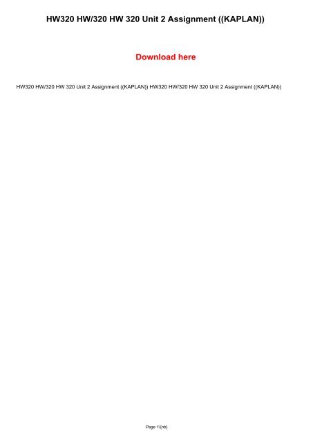 HW320 HW/320 HW 320 Unit 2 Assignment ((KAPLAN))
