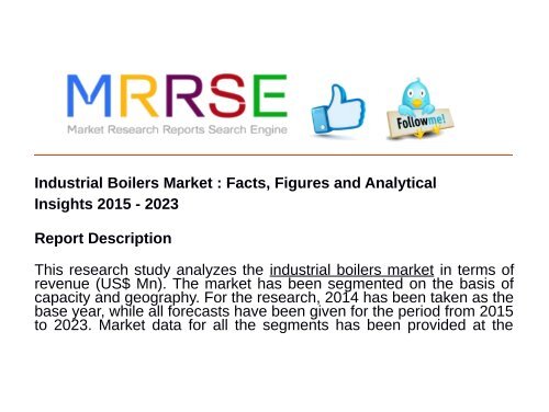 Industrial Boilers Market : Facts, Figures and Analytical Insights 2015 ...