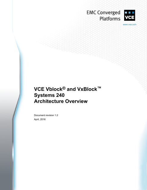VCE Vblock and VxBlock Systems 240 Architecture Overview