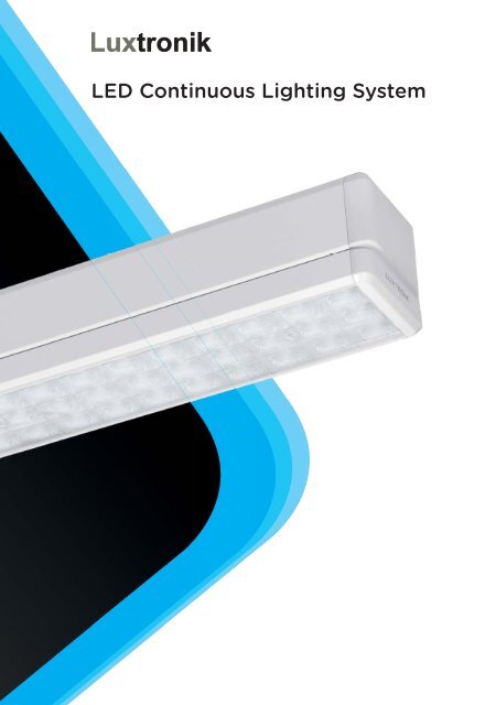 LED Continuous Lighting System