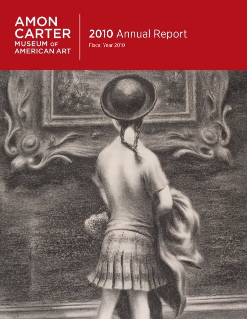 2010 Annual Report - Amon Carter Museum