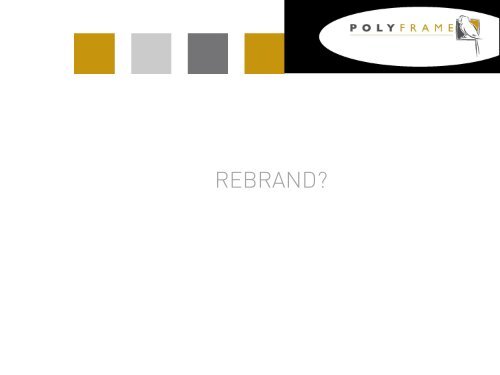 Polyframe Brand