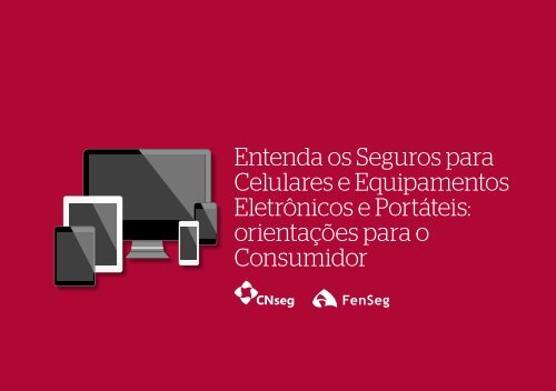 Cartilha%20-%20Seguro%20para%20Celulares%20e%20Equipamentos%20Eletr%C3 ...