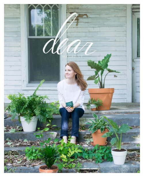 DEAR MAGAZINE: ISSUE GROW PREVIEW