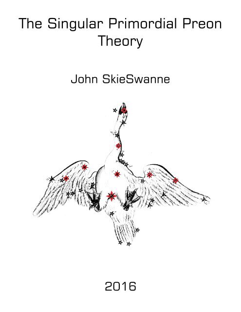 the_singular_primordial_preon_theory