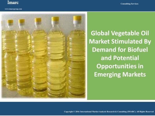 Vegetable Oil Market - Global Industry Analysis, Trends, Plant Setup ...