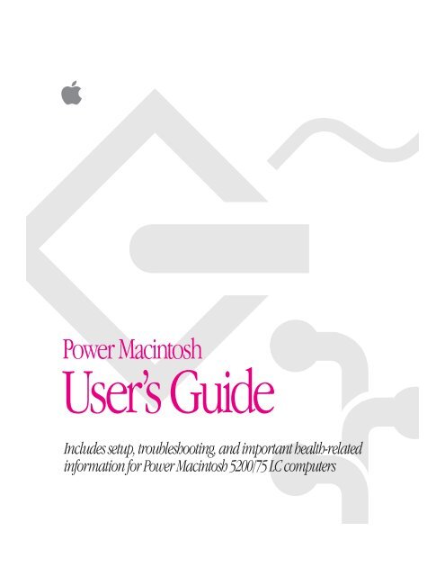 Apple Power Macintosh 5200/75 LC - User’s Guide - Power Macintosh 5200/ ...