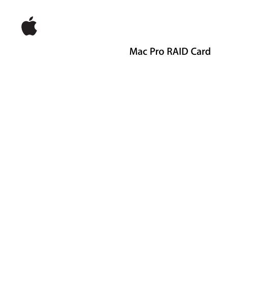 Apple Mac Pro RAID Card - Installation - Mac Pro RAID Card - Installation