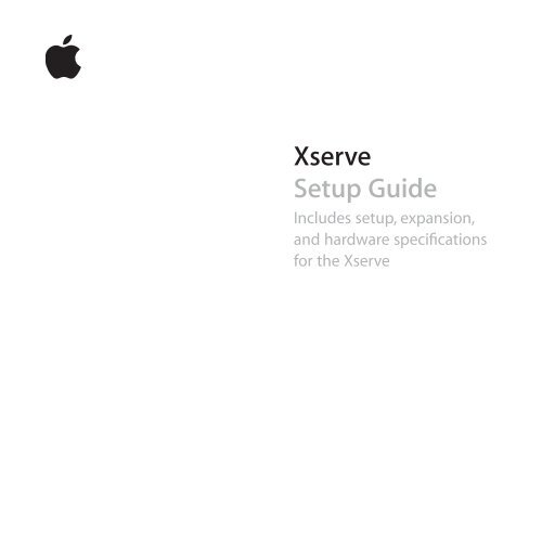 Apple Xserve (Early 2009) - Setup Guide - Xserve (Early 2009) - Setup Guide