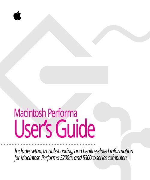 Apple Macintosh Performa 5200CD and 5300CD Series - User’s Guide ...