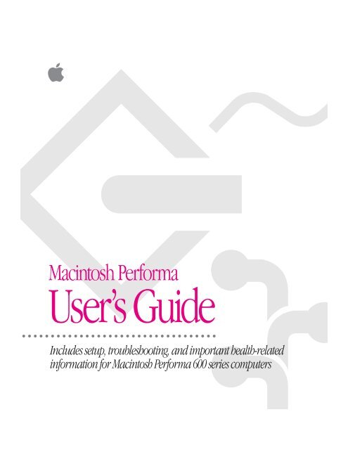 Apple Macintosh Performa 600 series - User's Guide - Macintosh Performa ...