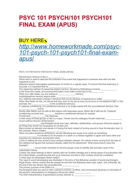 PSYC 101 PSYCH:101 PSYCH101 FINAL EXAM (APUS) PSYC 101 PSYCH:101 PSYCH101 FINAL EXAM (APUS)