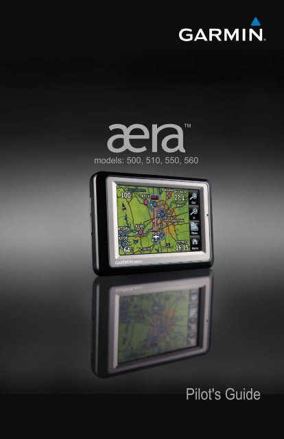 Garmin aera 560 - Pilot's Guide