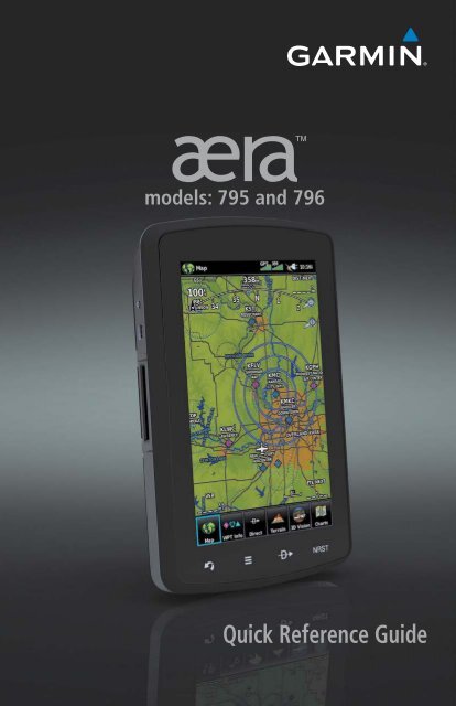 Garmin aera® 796 - Quick Reference Guide