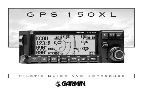 Garmin GPS 150XL - Pilot's Guide