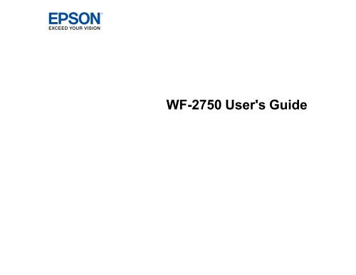 Epson Epson WorkForce WF-2750 All-in-One Printer - User's Guide ...