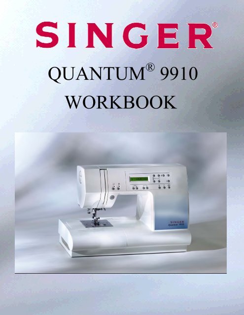 Singer Quantum® 9910 WKBK - English - User Manual