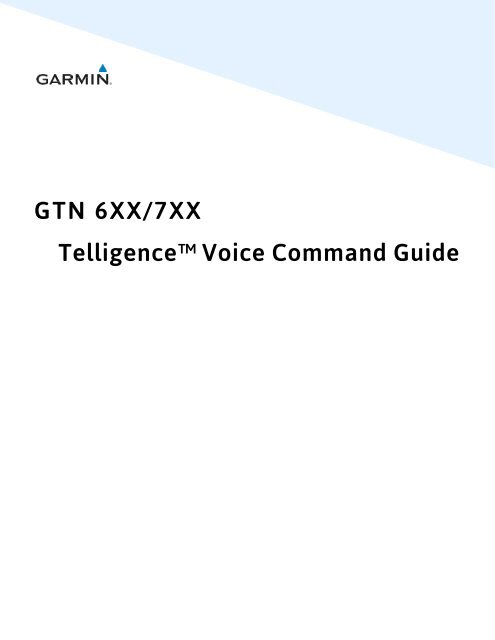 Garmin GMA™ 350 - GTN 6XX/7XX Telligence Voice Command Guide