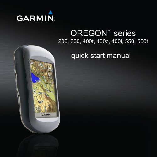 Garmin Oregon® 400c - Quick Reference Guide