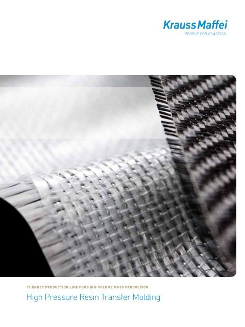 High Pressure Resin Transfer Molding - Krauss Maffei