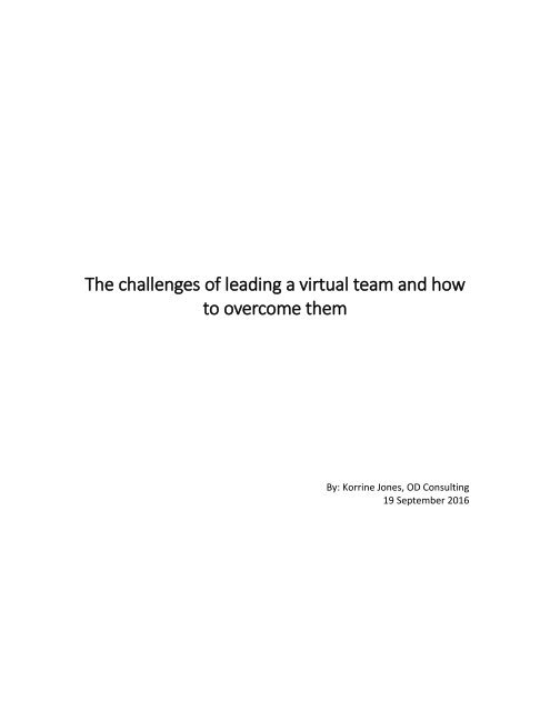 The challenges of leading a virtual team and how to overcome them