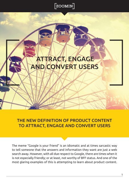 Attract Engage and Convert Users