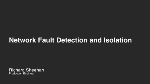 Network Fault Detection And Isolation