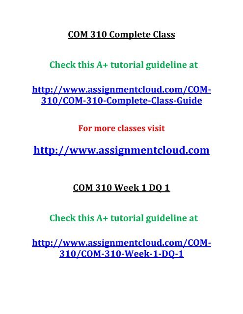 COM 310 Complete Class