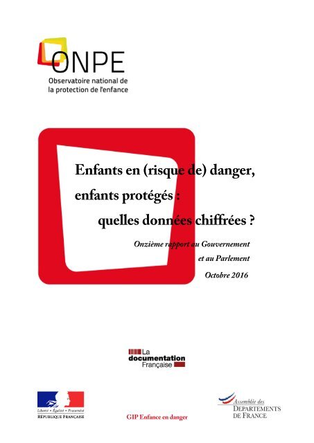 Enfants en (risque de) danger enfants protégés quelles données chiffrées