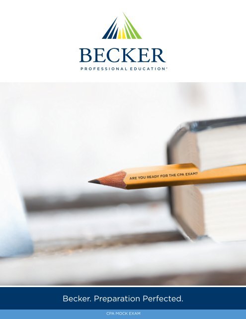 Becker Preparation Perfected