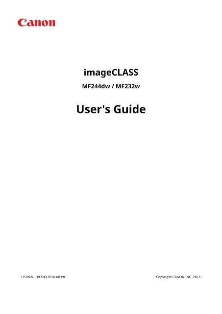 Canon imageCLASS MF232w - imageCLASS MF244dw/MF232w User's Guide