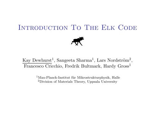Introduction To The Elk Code - The Elk FP-LAPW Code - SourceForge
