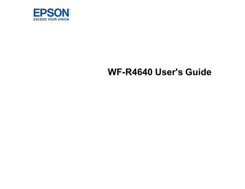 Epson Epson WorkForce Pro WF-R4640 EcoTank® All-in-One - User's Guide ...