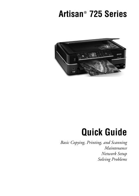 Epson Epson Artisan 725 All-in-One Printer - Quick Guide and Warranty