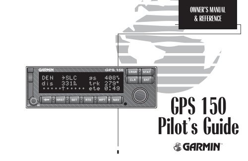 Garmin GPS 150 - Pilot's Guide