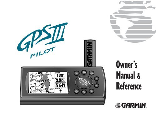 Garmin GPS III Pilot - Pilot's Guide