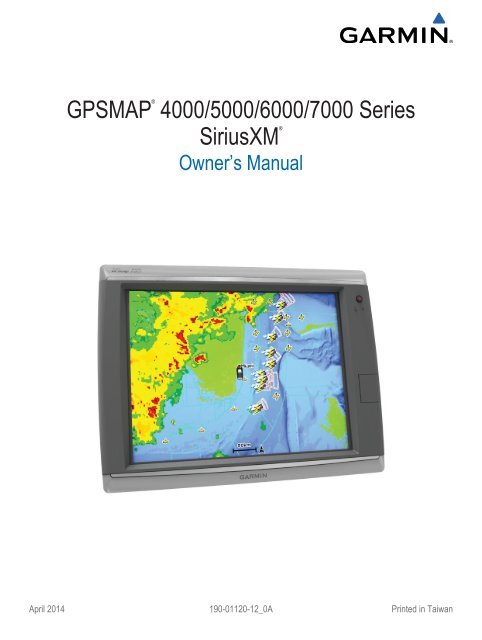 Garmin GPSMAP® 7215 - GPSMAP 4000/5000/6000/7000 SiriusXM Supplement