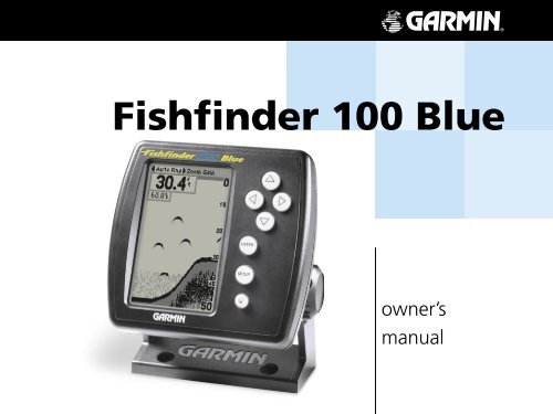 Garmin Fishfinder 100 Blue - Owner's Manual