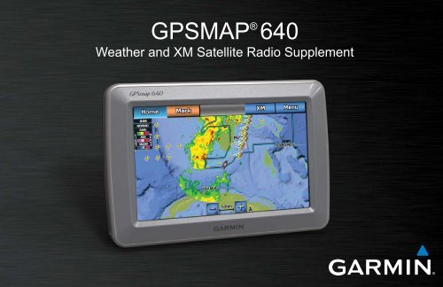 Garmin GPSMAP 640 - XM Supplement