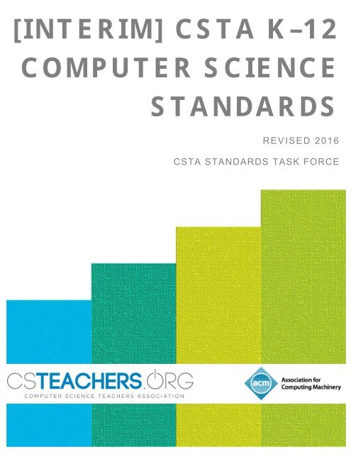 [INTERIM] CSTA K–12 COMPUTER SCIENCE STANDARDS