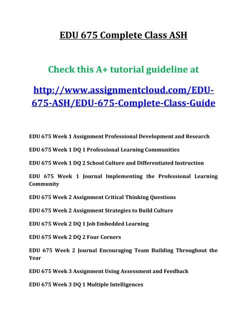 EDU 675 Complete Class ASH