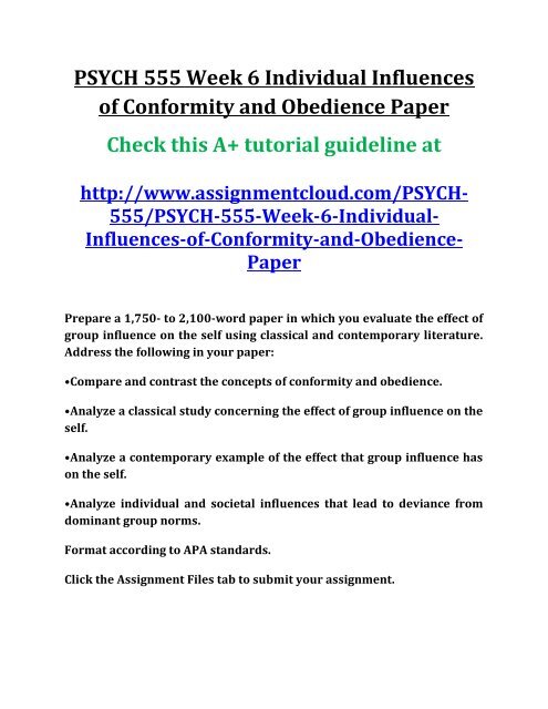 uop PSYCH 555 Week 6 Individual Influences of Conformity and Obedience ...