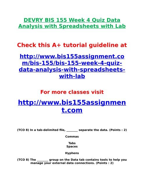 DEVRY BIS 155 Week 4 Quiz Data Analysis with Spreadsheets with Lab
