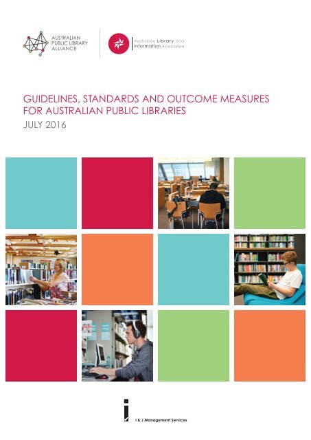 GUIDELINES STANDARDS AND OUTCOME MEASURES FOR AUSTRALIAN PUBLIC LIBRARIES
