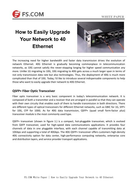 How to Easily Upgrade Your Network to 40 Ethernet How to Easily Upgrade Your Network to 40 Ethernet
