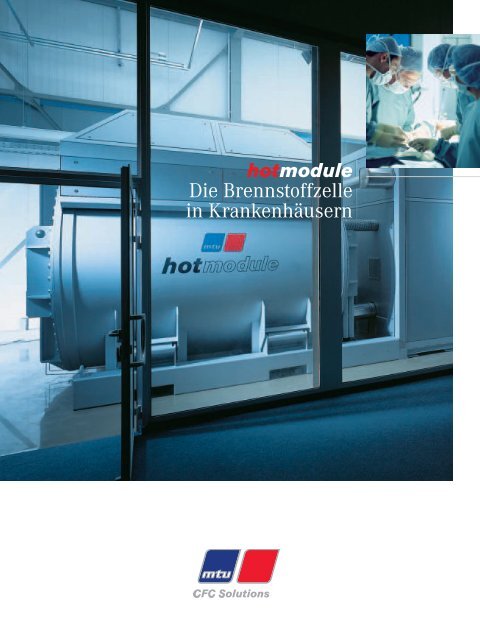hotmodule Die Brennstoffzelle in Krankenhäusern - MTU Shop