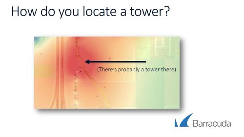 How do you locate a tower